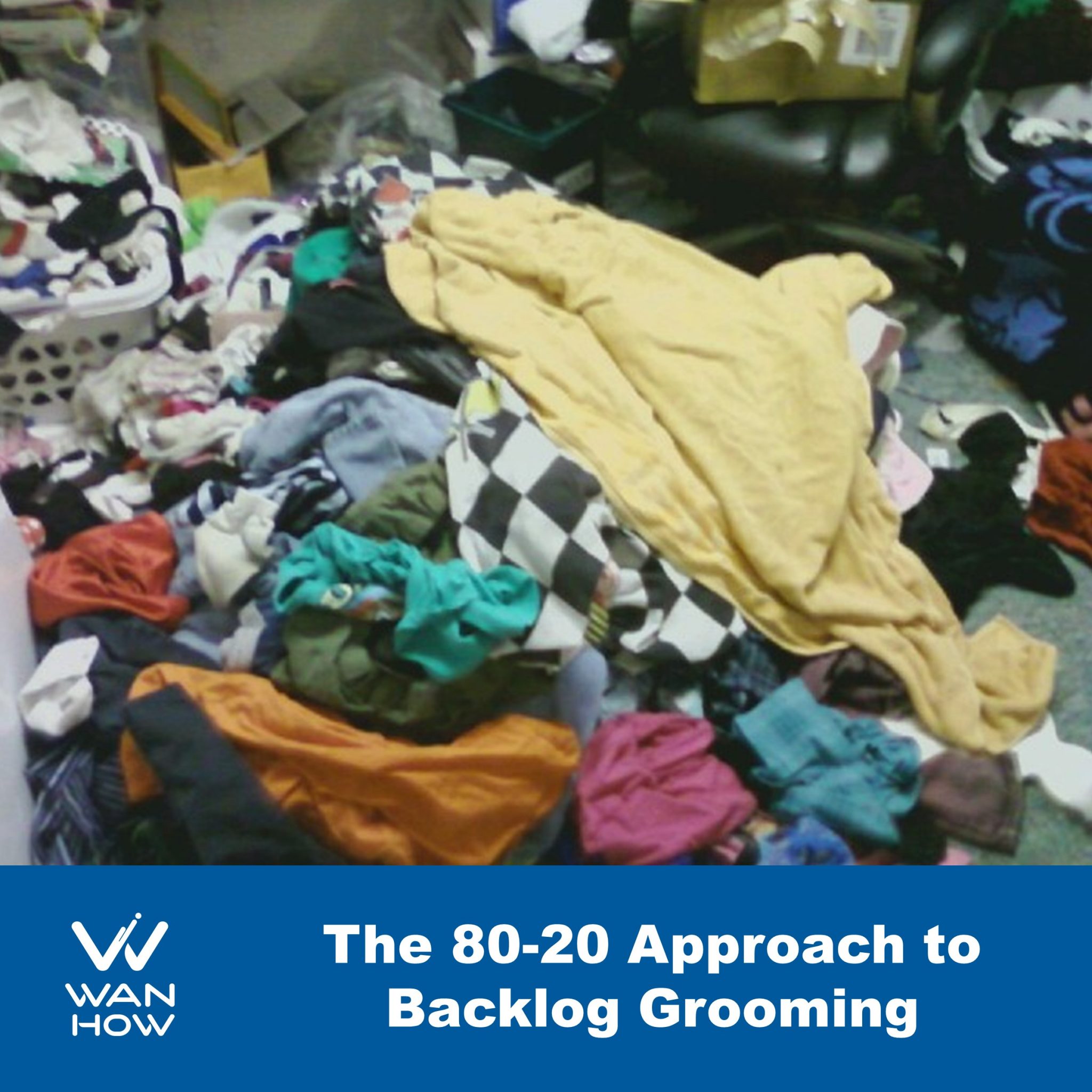 The 80-20 Approach to Backlog Grooming | Project Manager Coach