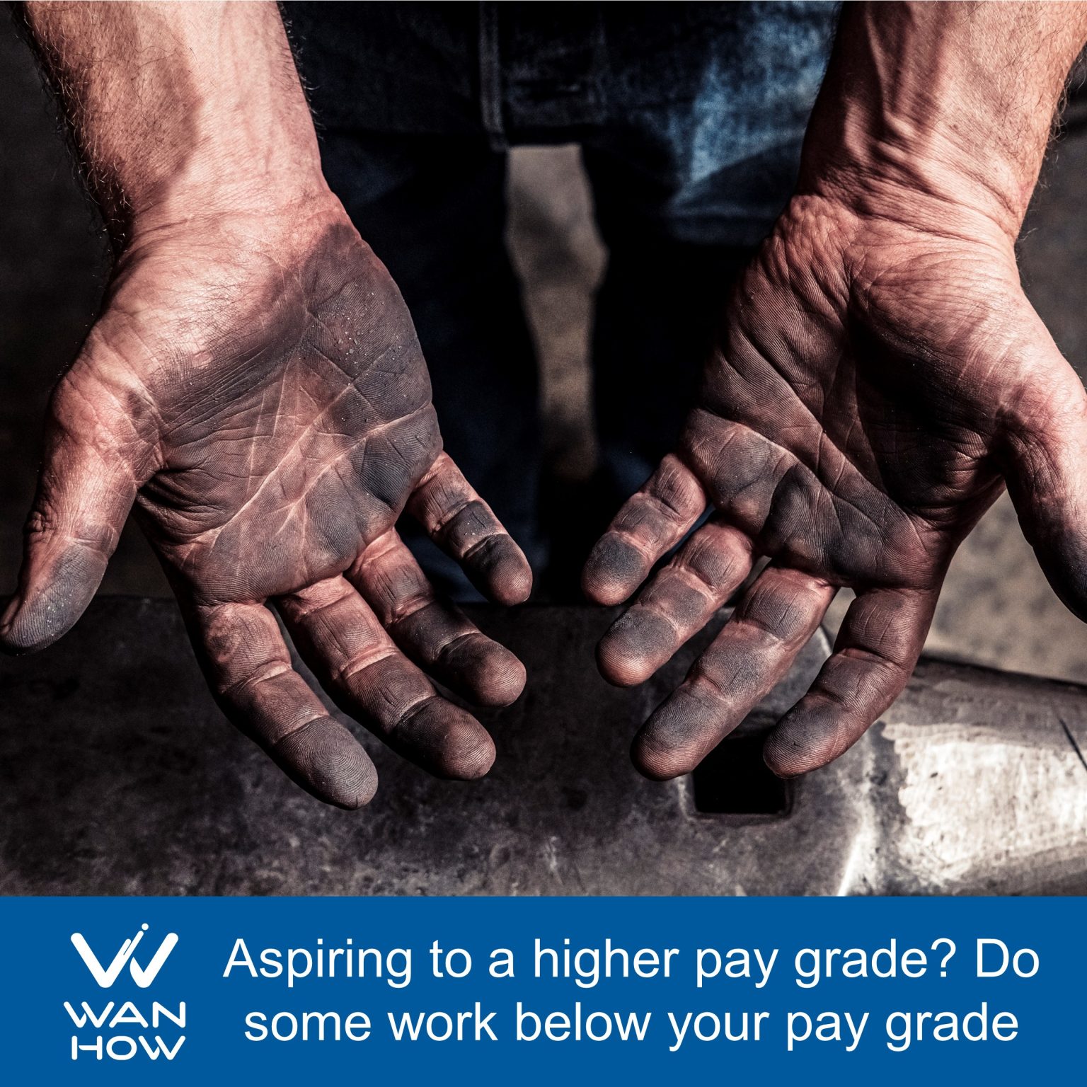 Do Work Below Your Pay Grade | Project Manager Coach